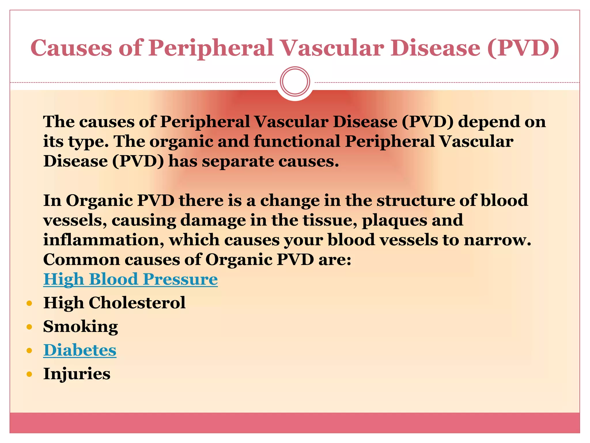 Peripheral vascular disease (pvd) | PPTX