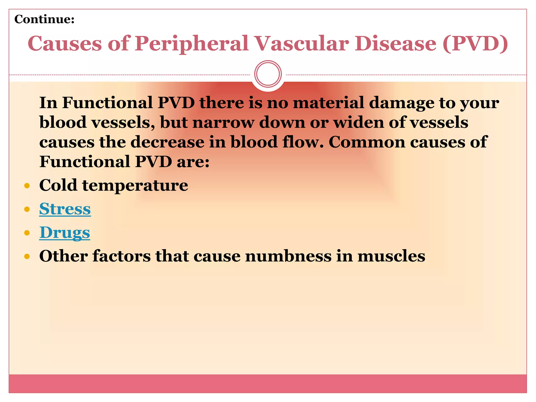 Peripheral vascular disease (pvd) | PPTX