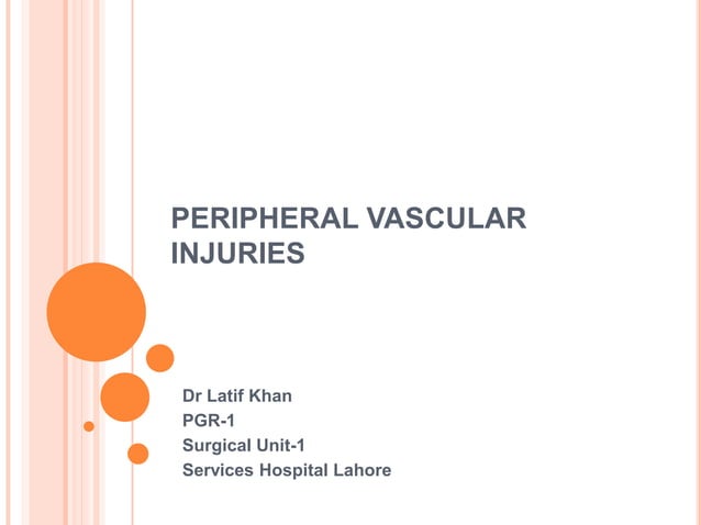 Peripheral Vascular Injuries | PPTX