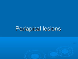 Periradicular lesions (1) | PPT