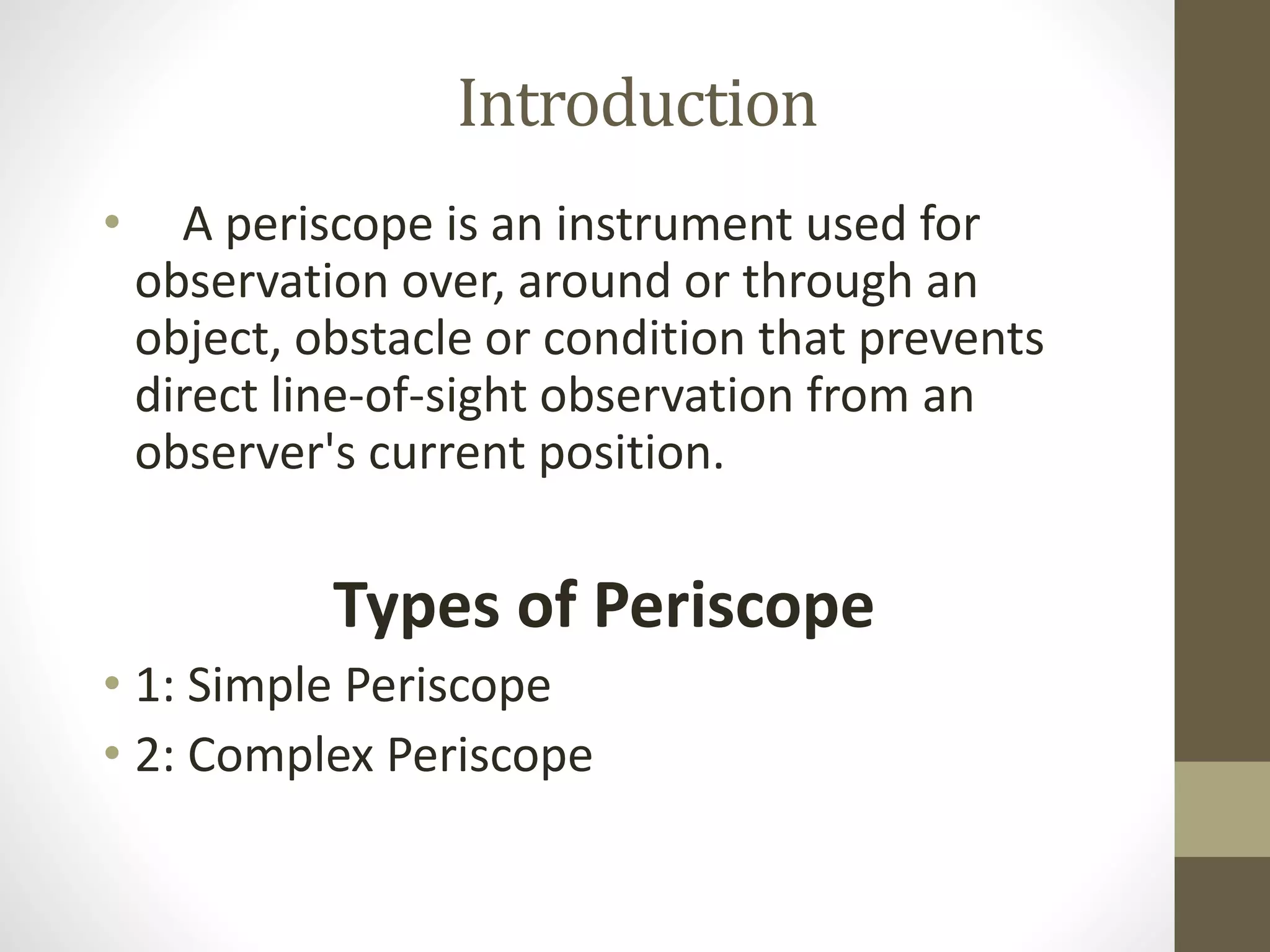 Periscope ,its types & uses. | PPTX