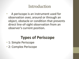 Periscope ,its types & uses. | PPT