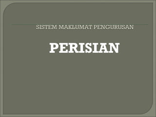 Perisian | PPT