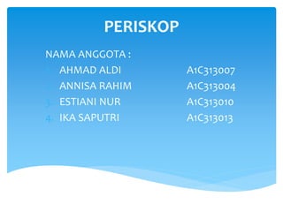 CARA MEMBUAT PERISKOP SEDERHANA | PPTX