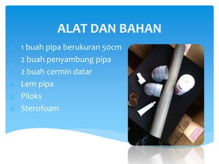 CARA MEMBUAT PERISKOP SEDERHANA | PPTX