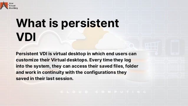 Peristent vs non persistent VDI (Which one to use & Why) | PDF