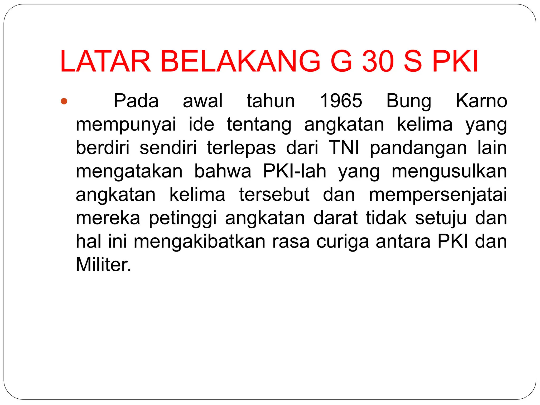 peristiwa-g-30-s-pki-BULAN-SEPTEMBER.ppt