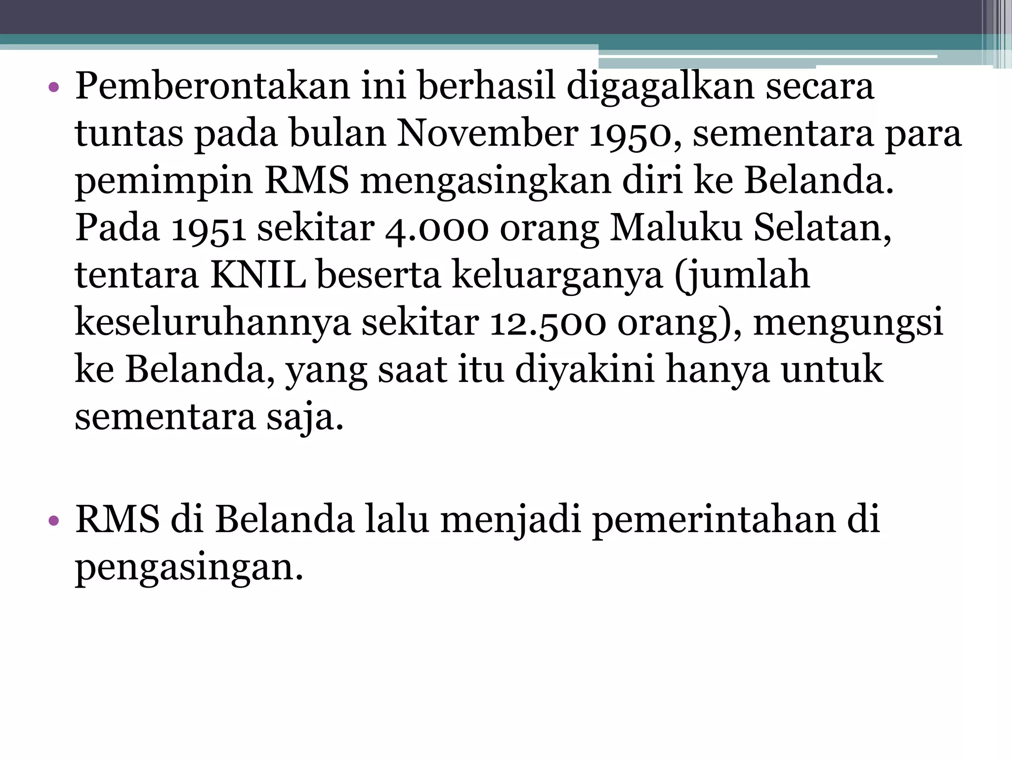 PRESENTASI Peristiwa pemberontakan republik maluku selatan (rms) | PPTX