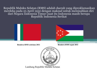PRESENTASI Peristiwa pemberontakan republik maluku selatan (rms) | PPTX