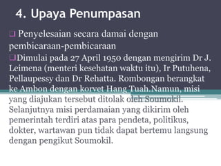 PRESENTASI Peristiwa pemberontakan republik maluku selatan (rms) | PPTX