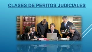 Perito judicial | PPTX