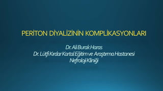 Periton Diyalizinin Komplikasyonları | PPTX