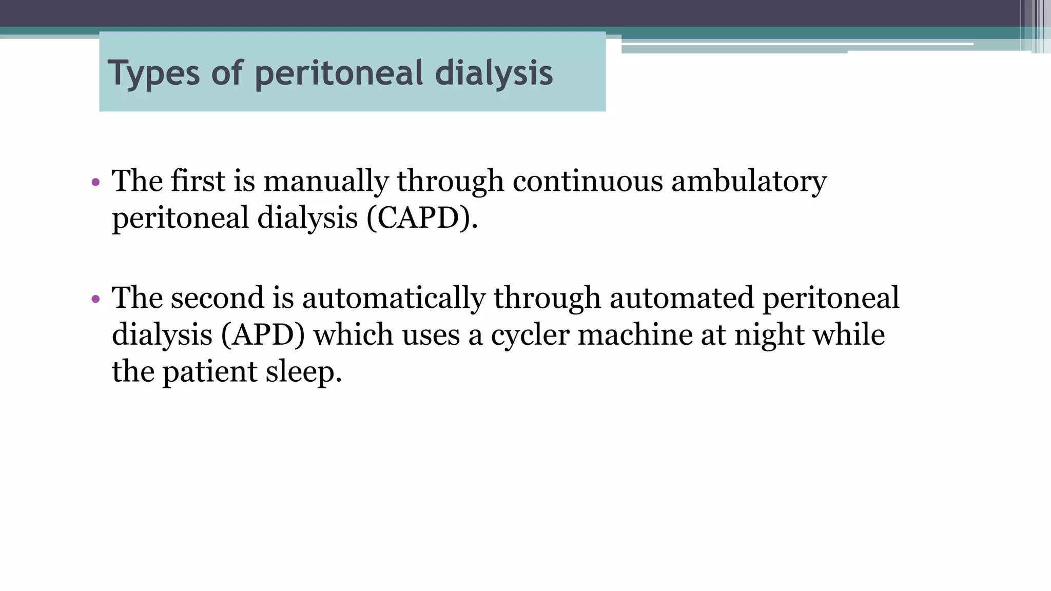 Peritoneal dialysis | PPTX