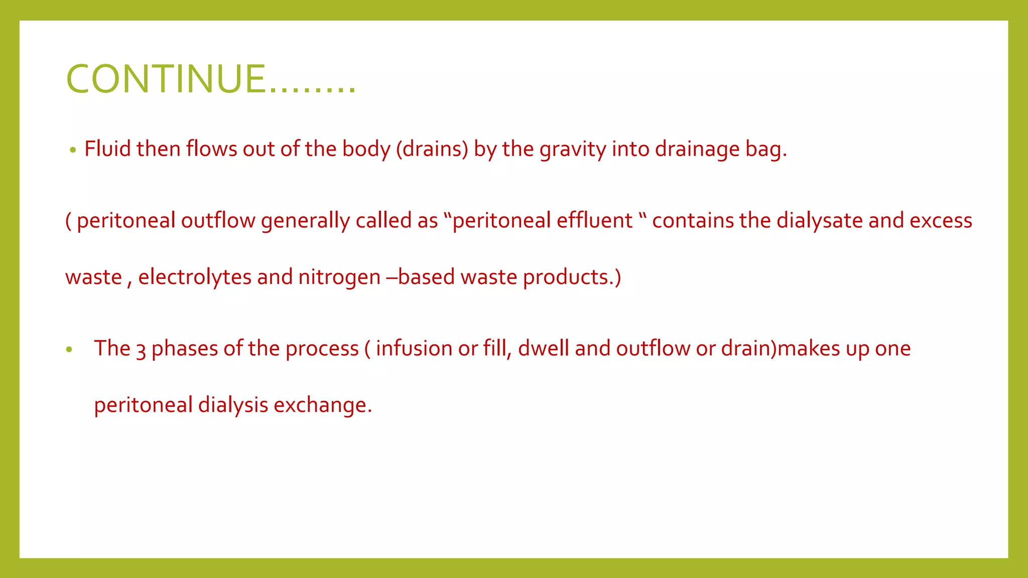 Peritoneal dialysis | PPTX