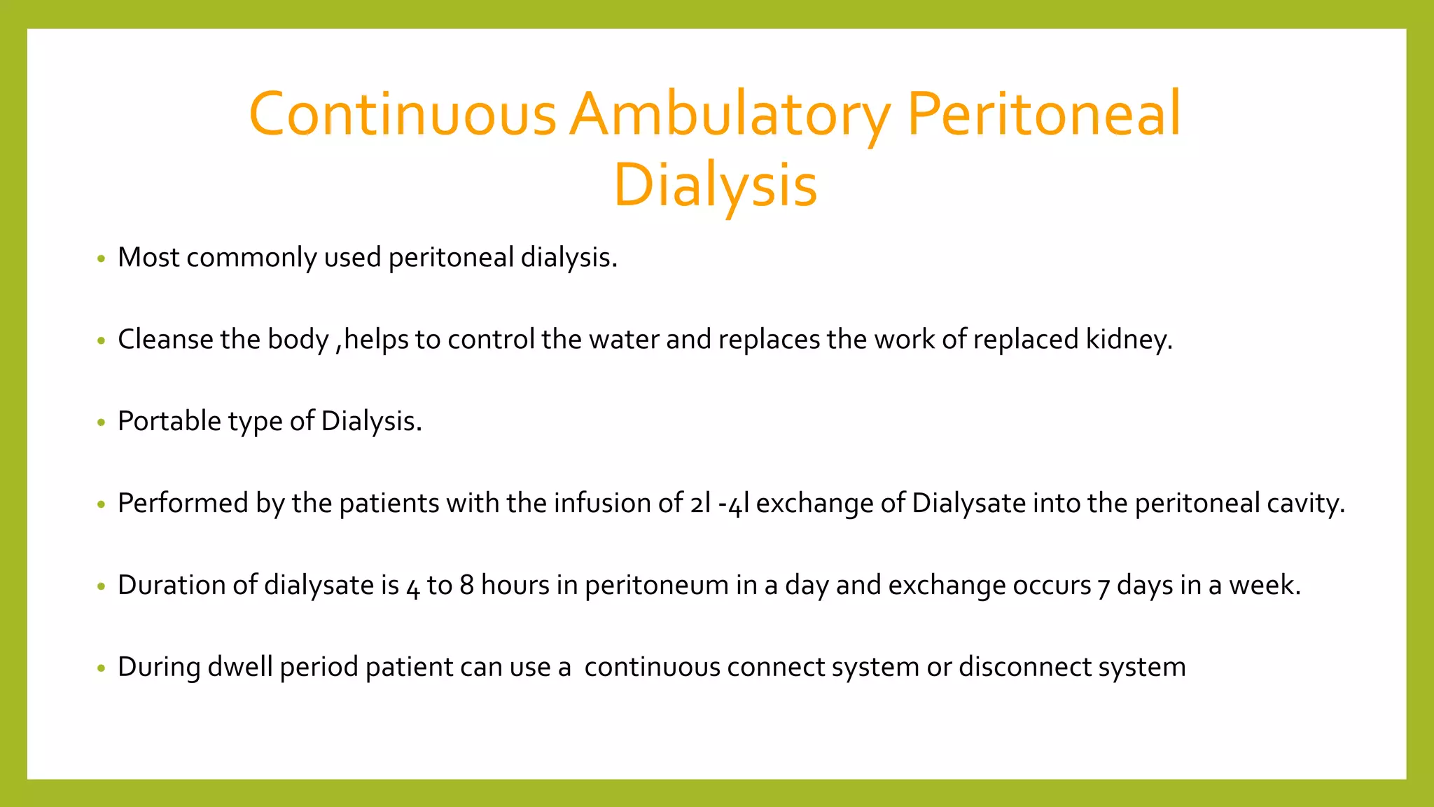 Peritoneal dialysis | PPTX