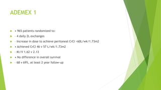 Peritoneal dialysis | PPTX