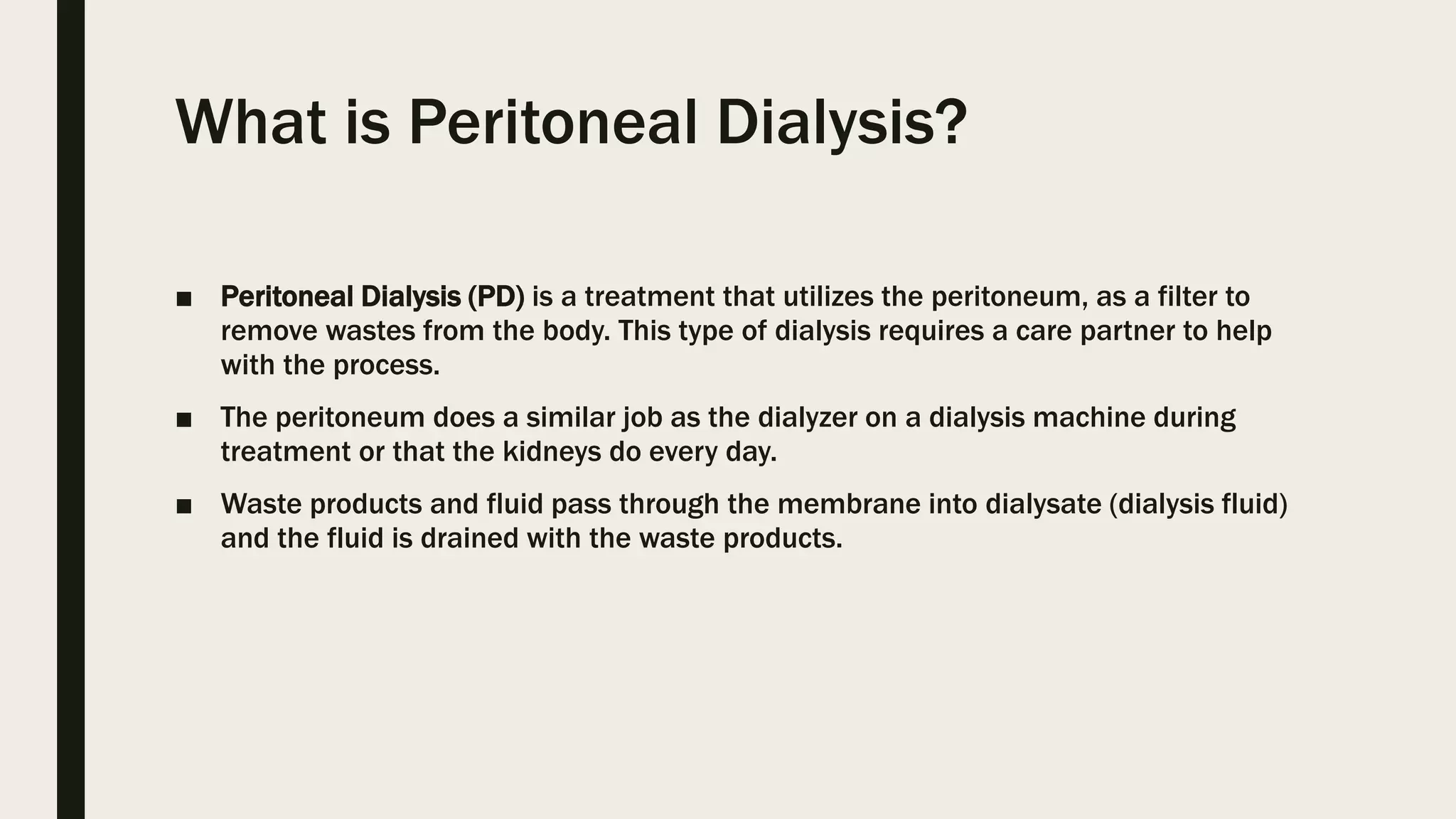 peritoneal dialysis | PPTX