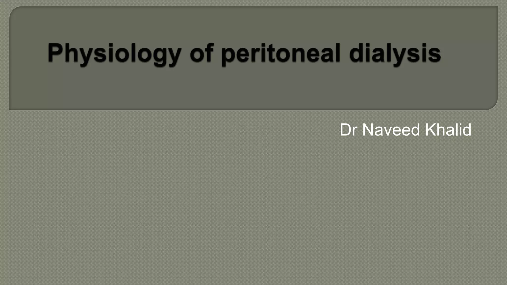 peritoneal dialysis.pptx