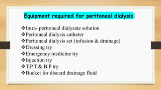 Nursing management of patient with peritoneal dialysis | PPTX