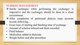 Nursing management of patient with peritoneal dialysis | PPTX