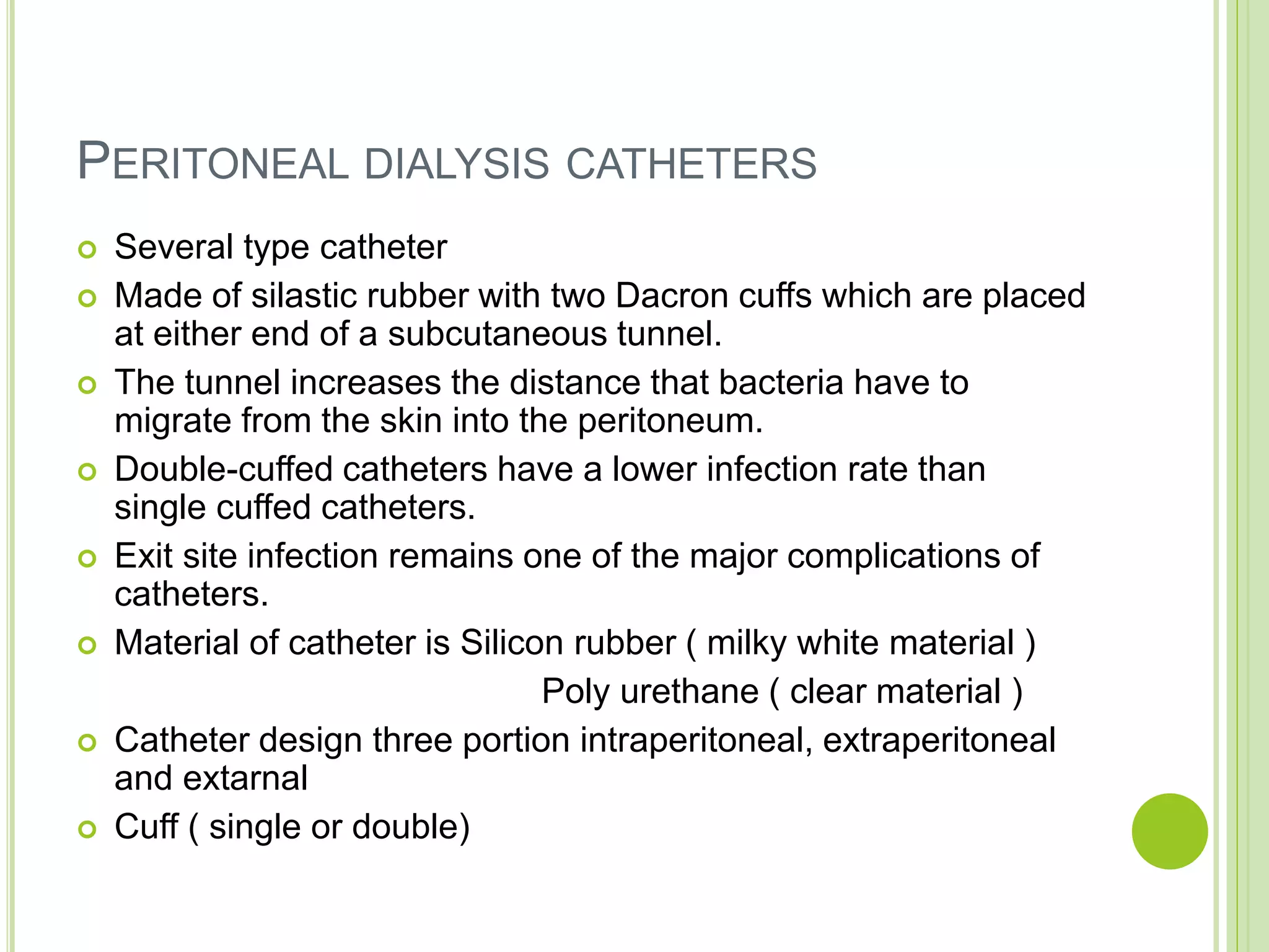 Peritoneal dialysis catheter | PPTX