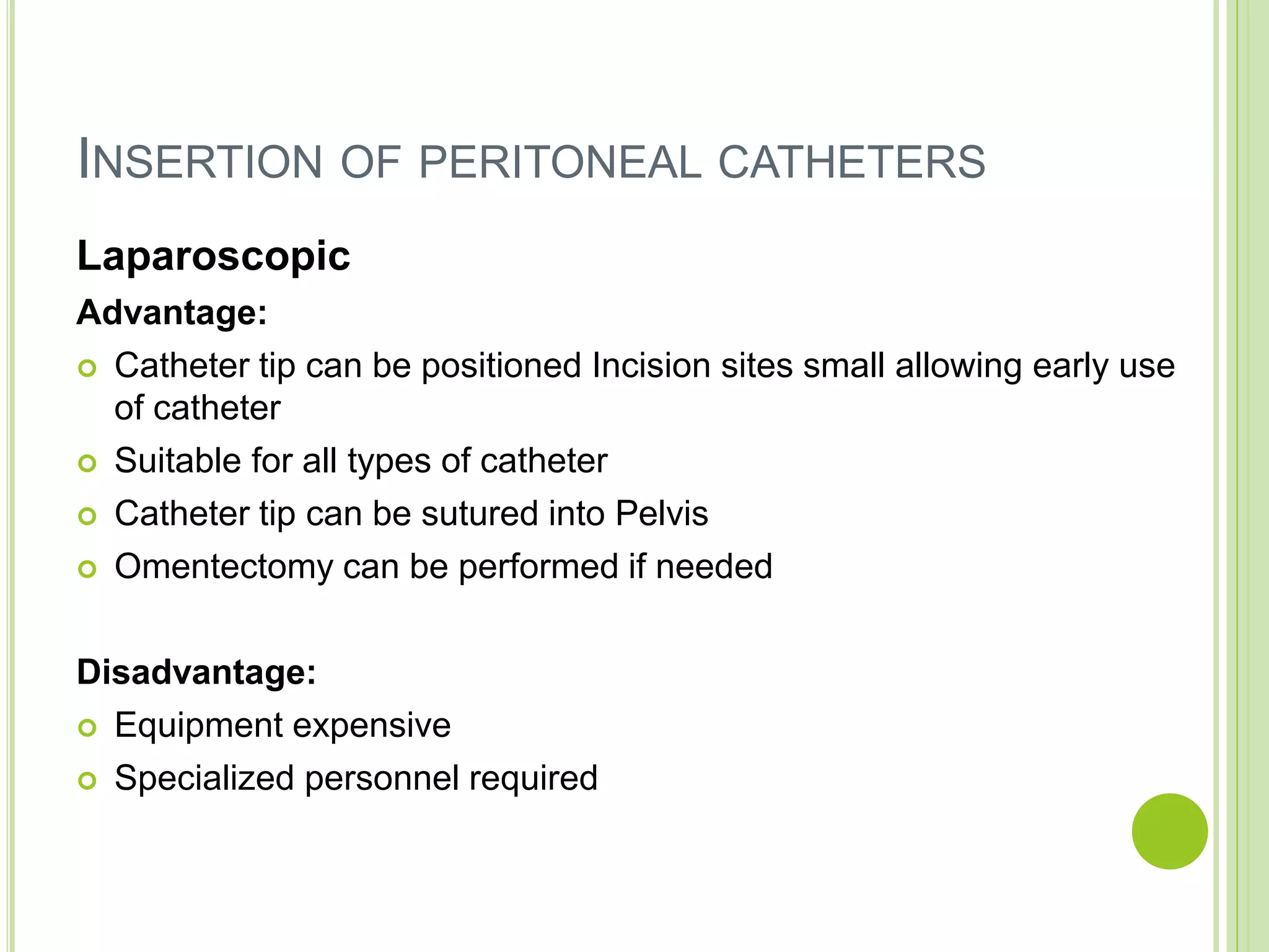 Peritoneal dialysis catheter | PPTX