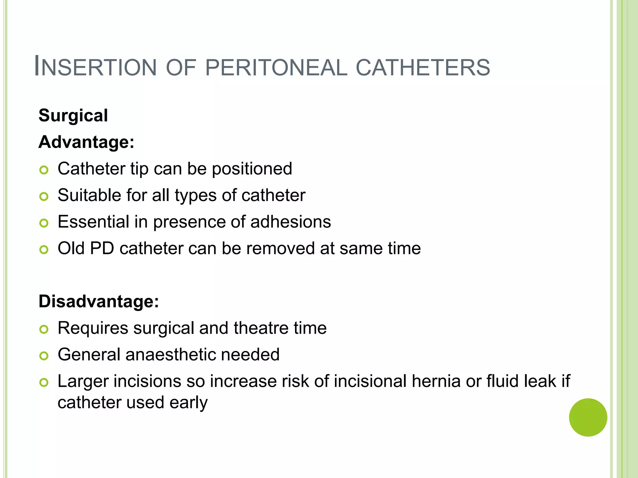 Peritoneal dialysis catheter | PPTX