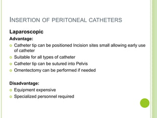 Peritoneal dialysis catheter | PPTX