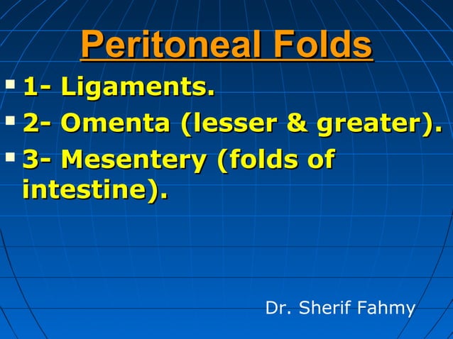 The Peritoneum (Anatomy of the Abdomen) | PPS | Geography | Science