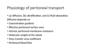 PERITONEUM STRUCTURE AND FUNCTION IN PERITONEAL DIALYSIS | PPT