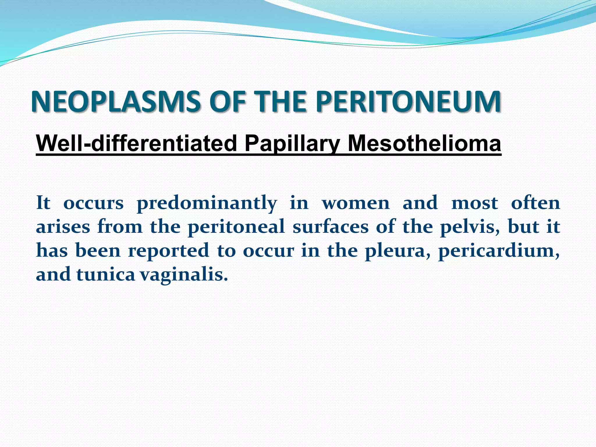 Peritoneum, mesenetry and retroperitoneal tumors | PPTX