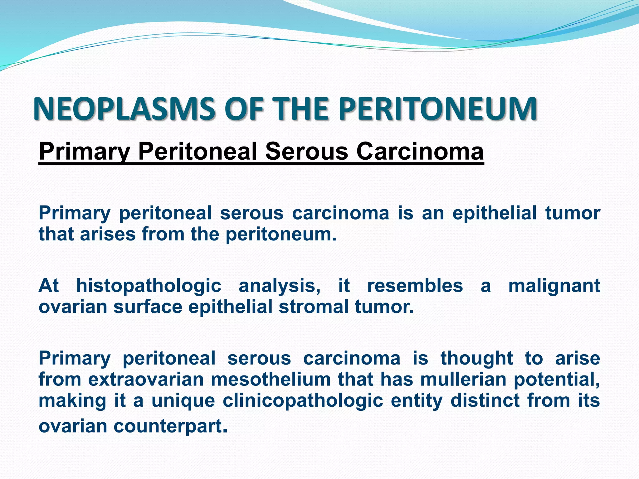 Peritoneum, mesenetry and retroperitoneal tumors | PPTX