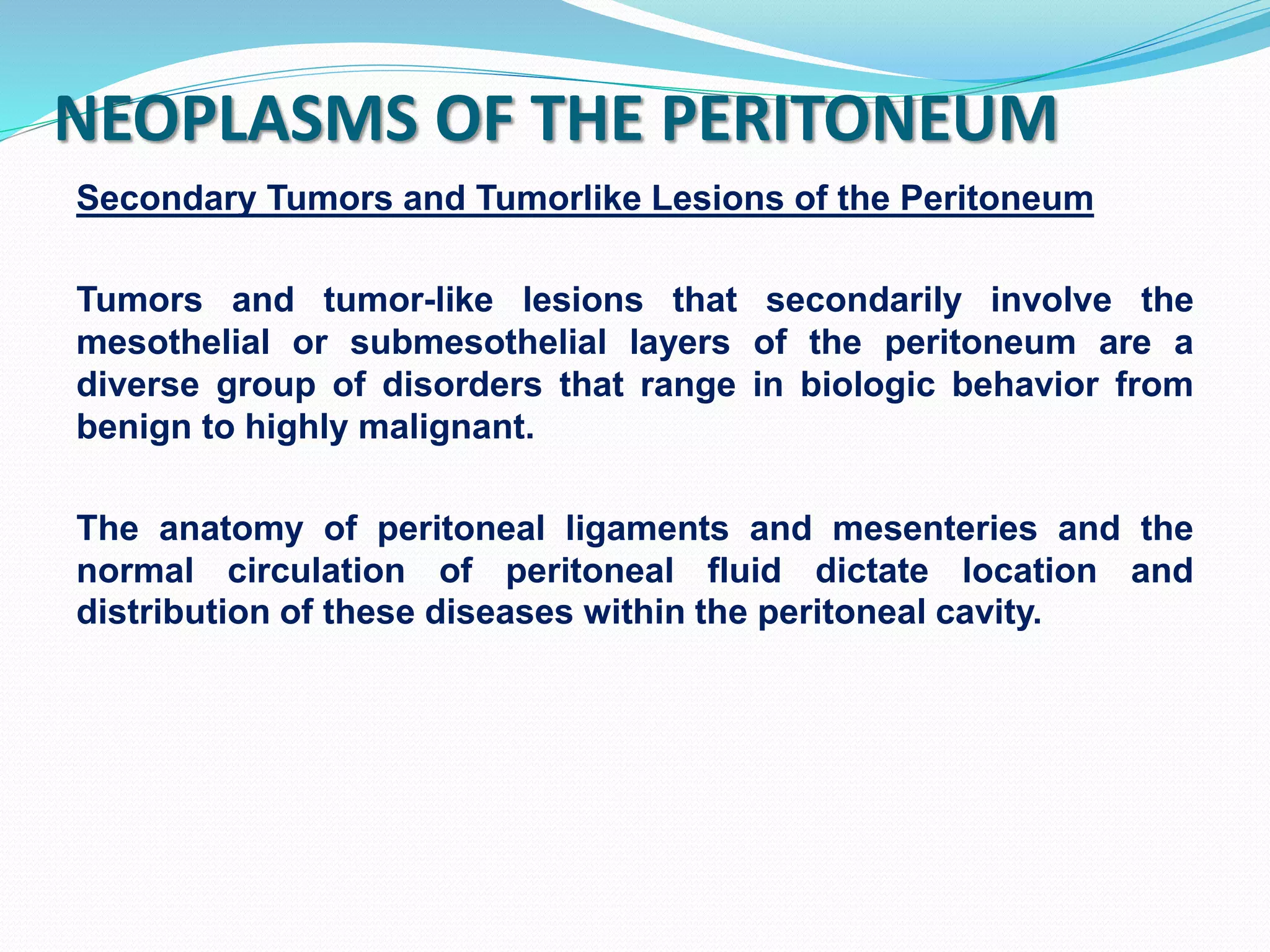 Peritoneum, mesenetry and retroperitoneal tumors | PPTX