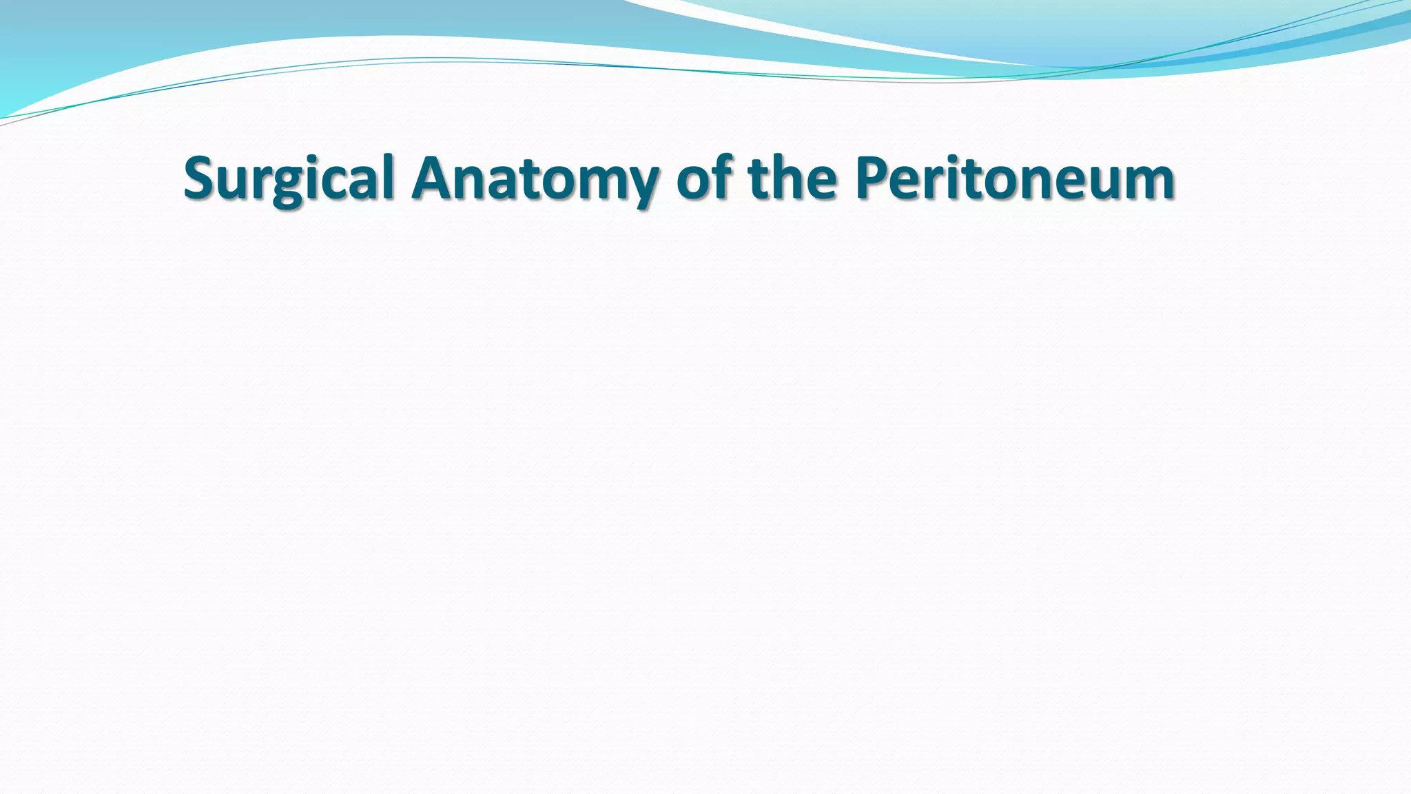 Peritoneum, mesenetry and retroperitoneal tumors 2 | PPTX