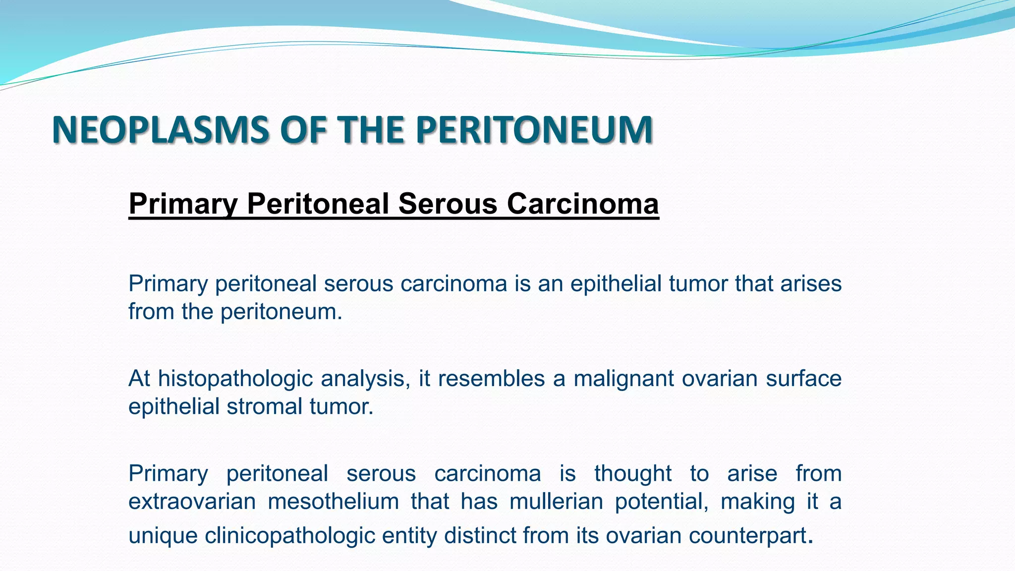 Peritoneum, mesenetry and retroperitoneal tumors 2 | PPTX