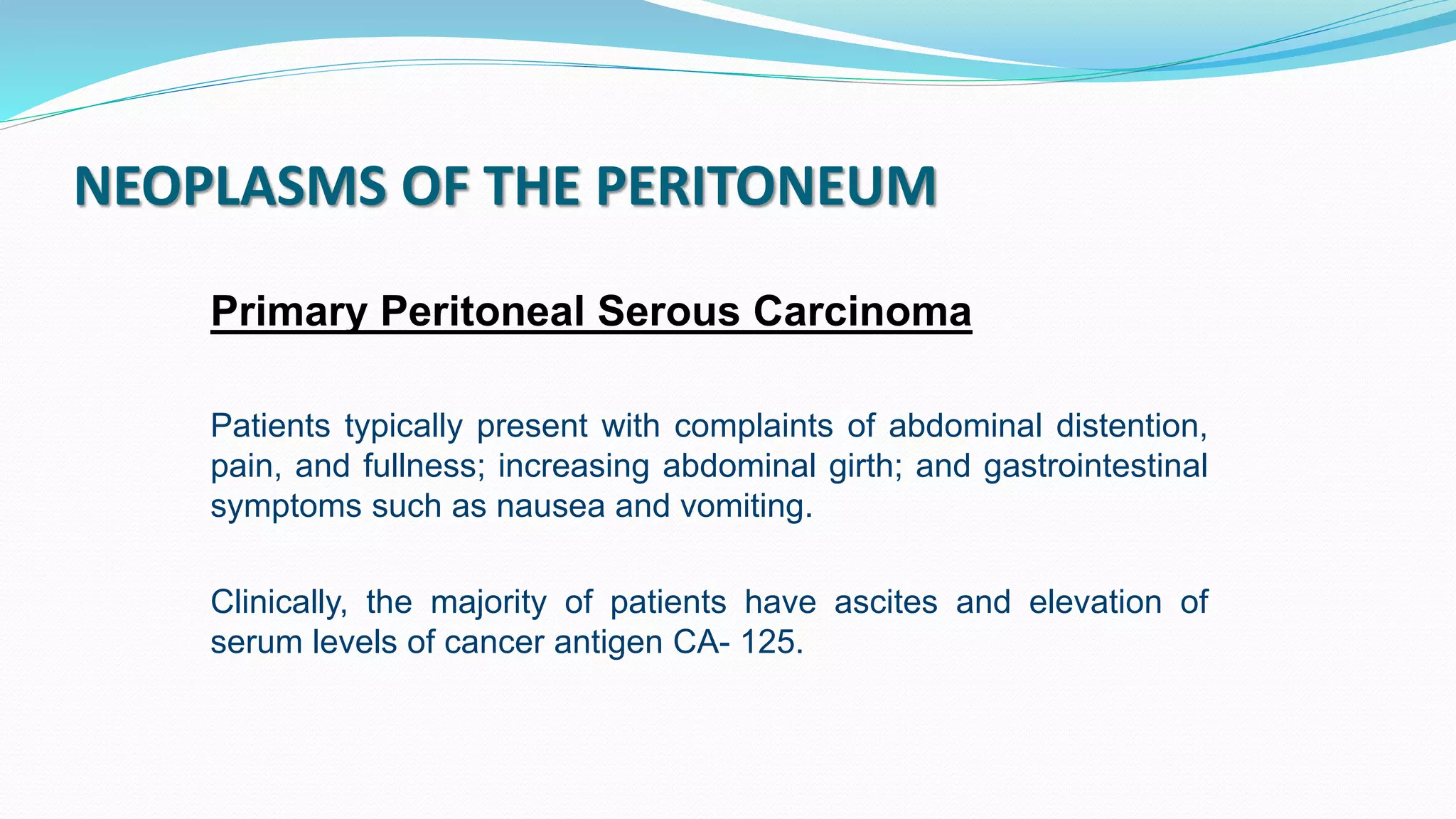 Peritoneum, mesenetry and retroperitoneal tumors 2 | PPTX