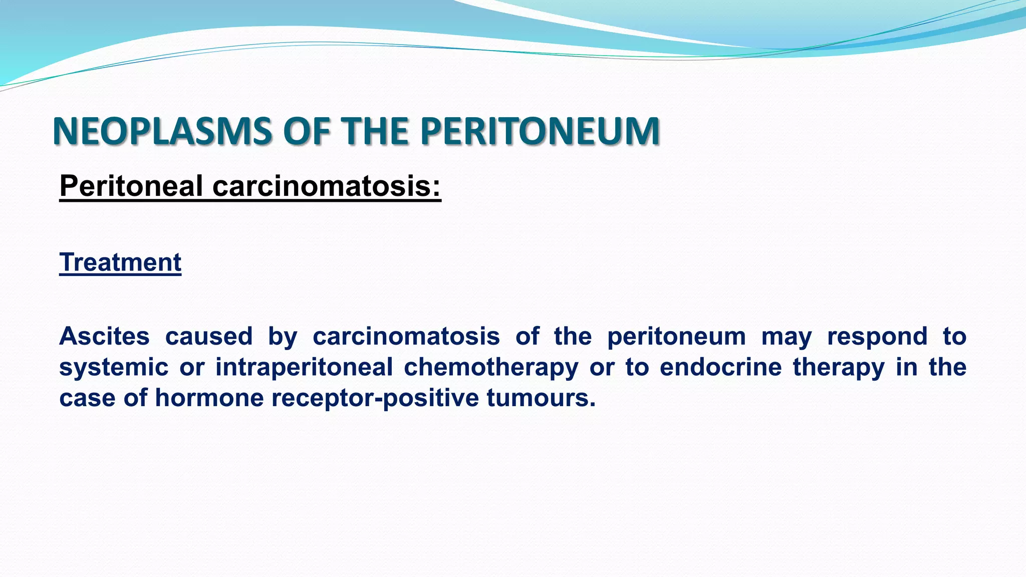 Peritoneum, mesenetry and retroperitoneal tumors 2 | PPTX