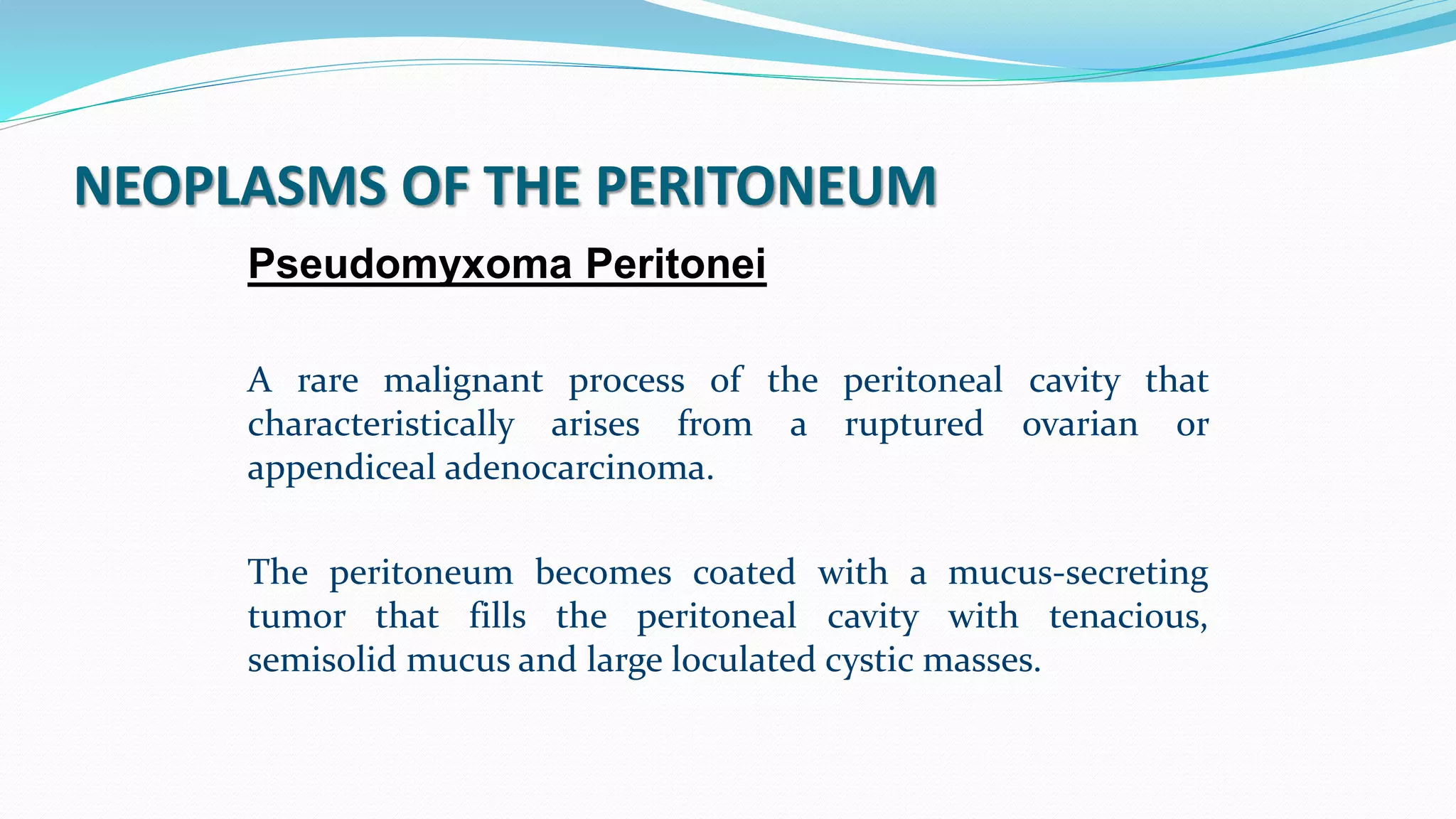 Peritoneum, mesenetry and retroperitoneal tumors 2 | PPTX