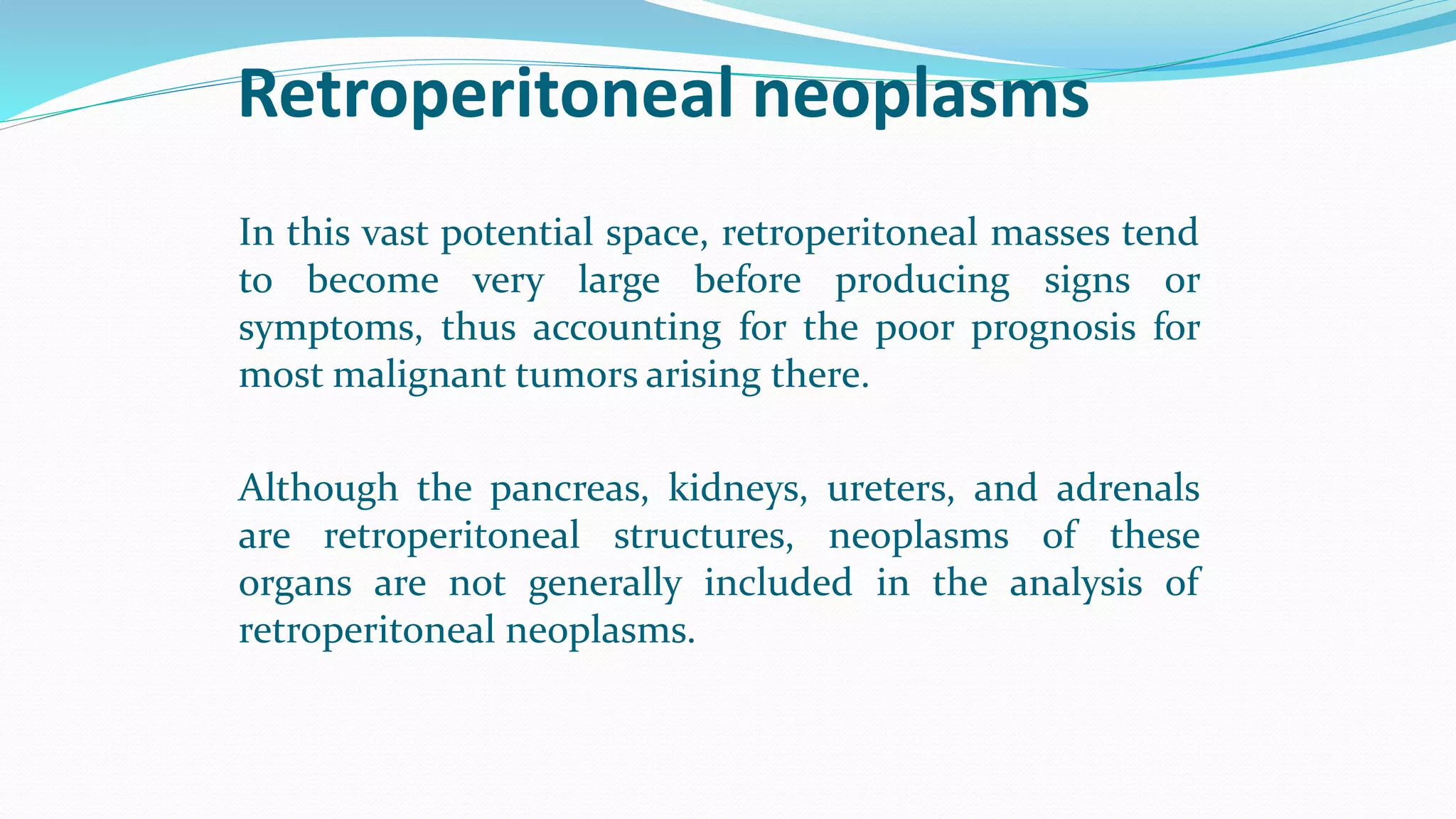 Peritoneum, mesenetry and retroperitoneal tumors 2 | PPTX