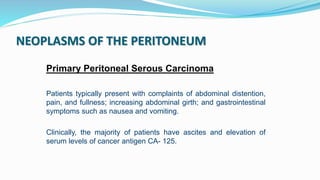 Peritoneum, mesenetry and retroperitoneal tumors 2 | PPTX