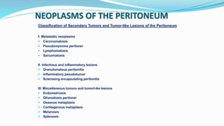 Peritoneum, mesenetry and retroperitoneal tumors 2 | PPTX