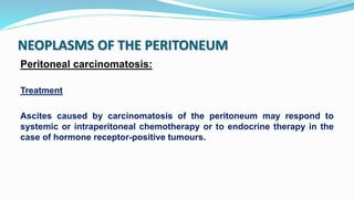 Peritoneum, mesenetry and retroperitoneal tumors 2 | PPTX