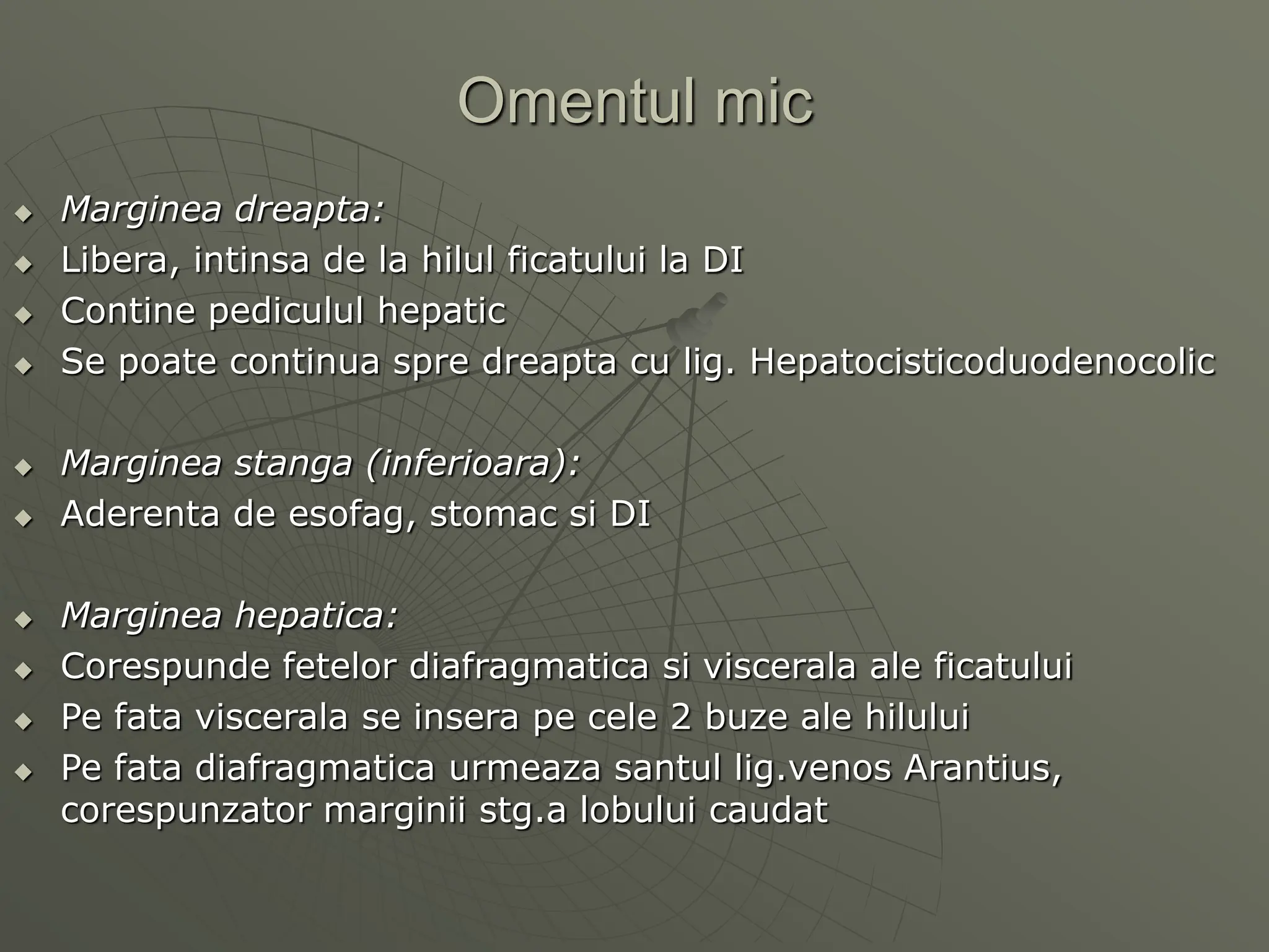 peritoneu Omentul mic, omentul mare si bursa omentala.ppt