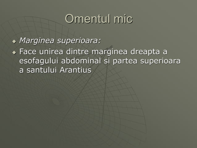 peritoneu Omentul mic, omentul mare si bursa omentala.ppt