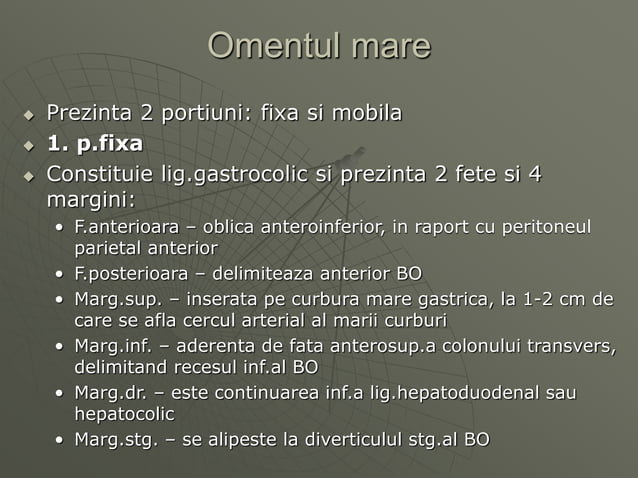 peritoneu Omentul mic, omentul mare si bursa omentala.ppt