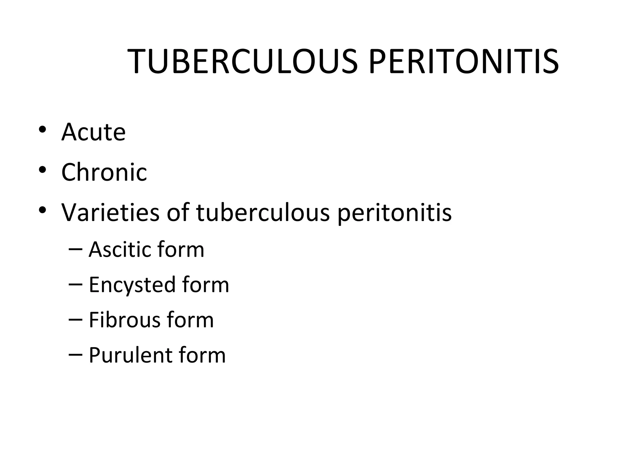 Complication of Acute Peritonitis & Tuberculous Peritonitis | PPT