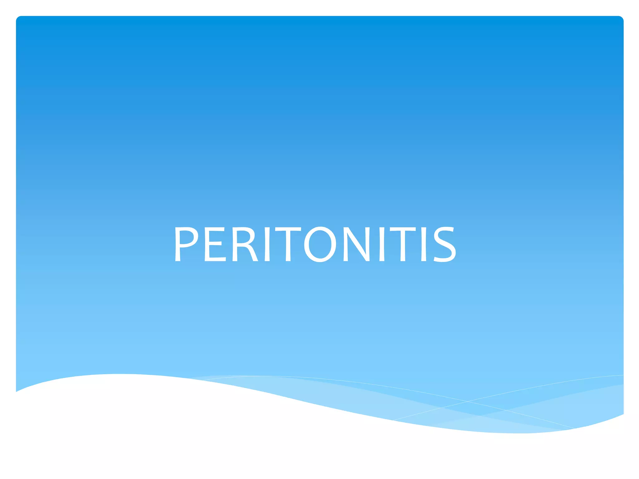 Peritonitis | PPTX