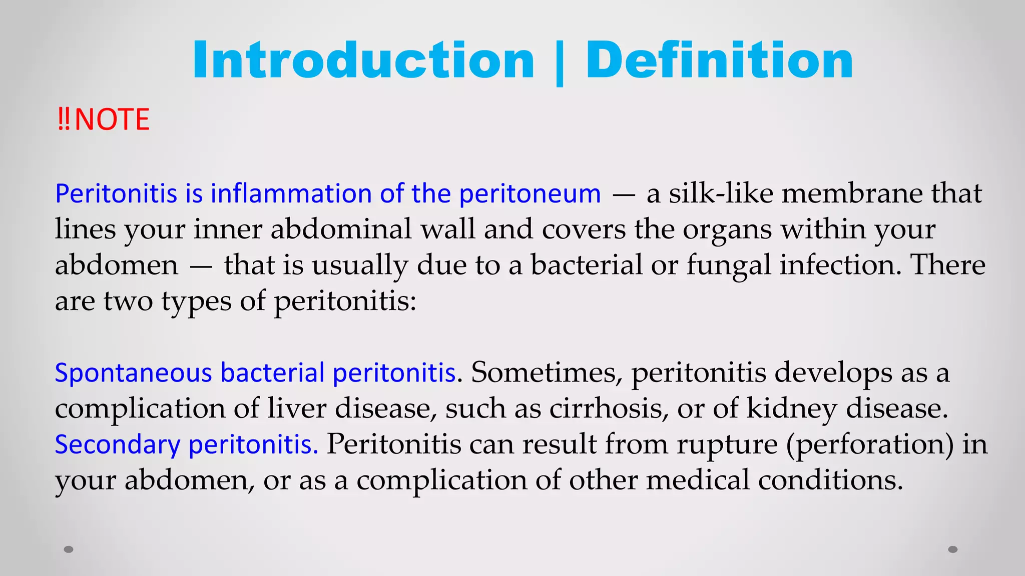 Peritonitis –A Brief medical study -(defn, causes, management, prevn ...