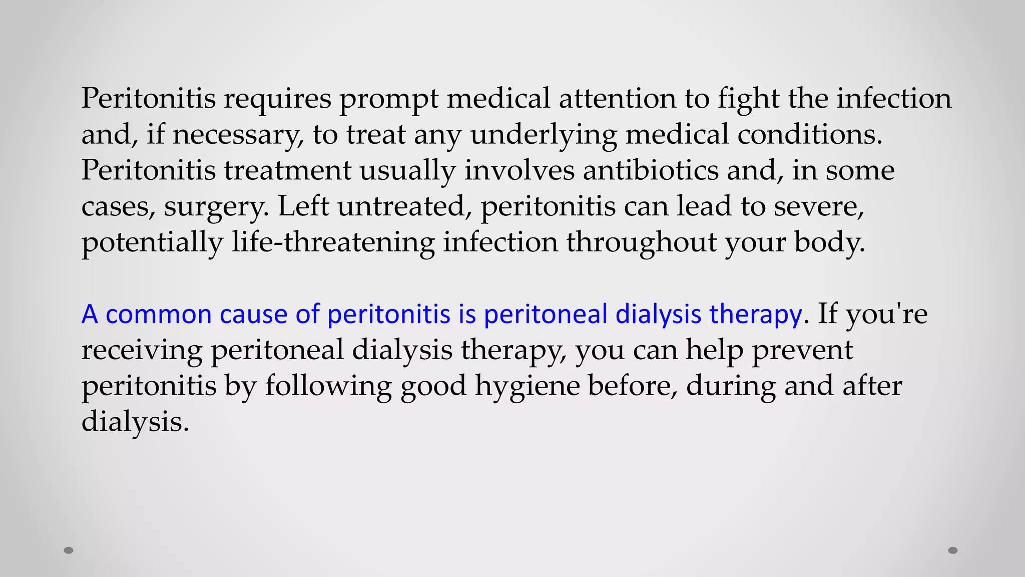 Peritonitis –A Brief medical study -(defn, causes, management, prevn ...