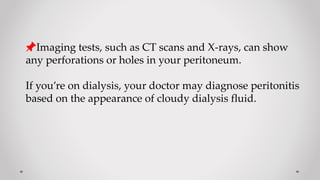 Peritonitis –A Brief medical study -(defn, causes, management, prevn ...
